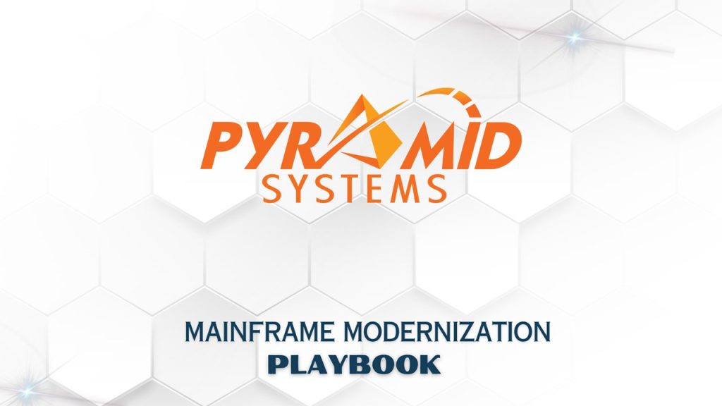 Mainframe Modernization Playbook – Pyramid Systems